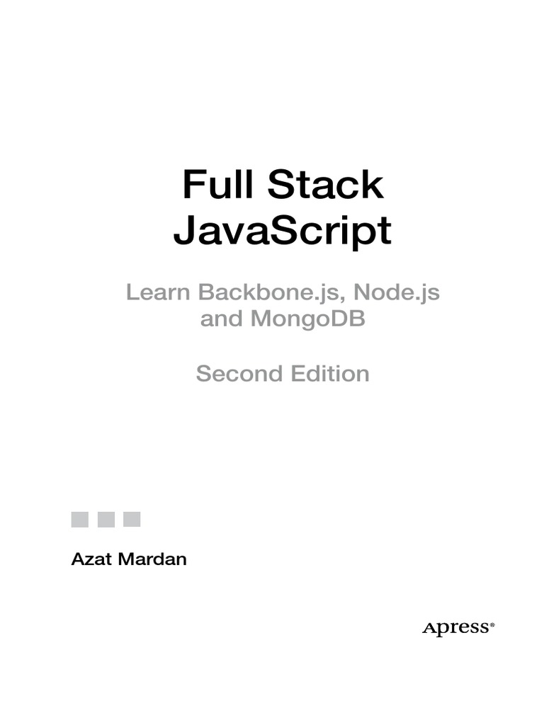 Full Stack Javascript: Learn Backbone - JS, Node - Js and Mongodb Second Edition | PDF | Java ...