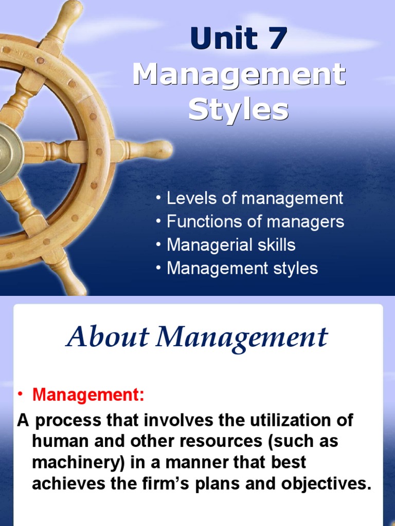 Unit 7 Management Styles | PDF | Leadership | Accountability