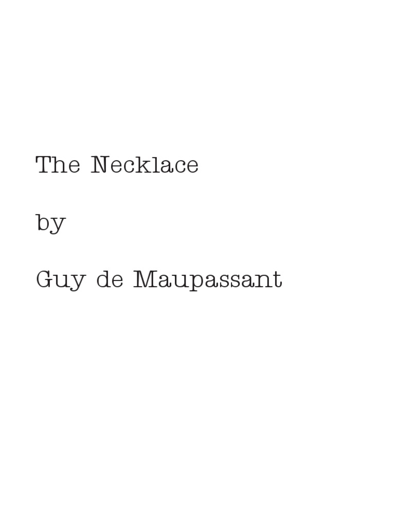 The Necklace by Guy de Maupassant | PDF | Jewellery | Jewelry