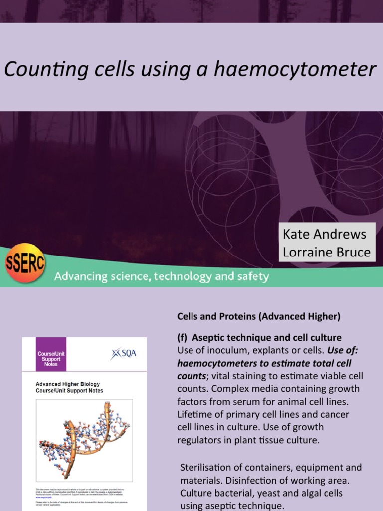 Counting Cells Using A Haemocytometer: Kate Andrews Lorraine Bruce ...