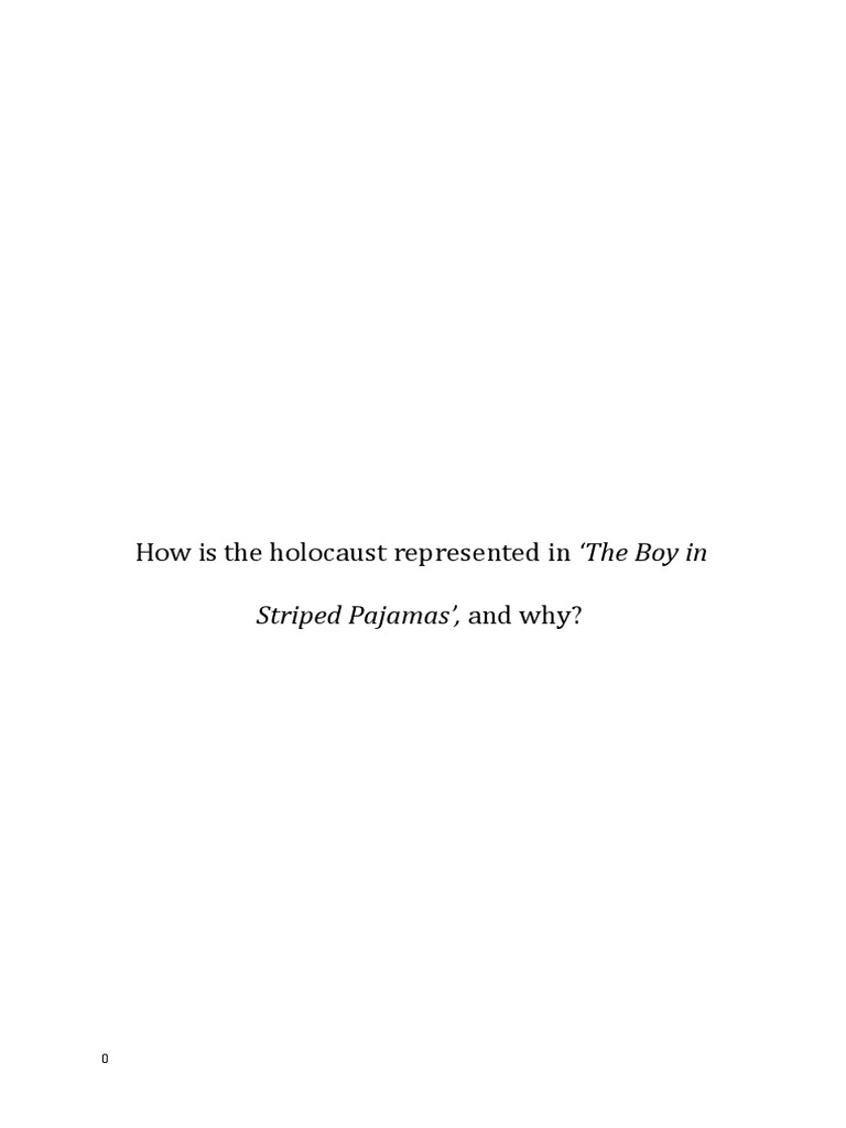 How Is The Holocaust Represented in The Boy in The Striped Pajamas ...