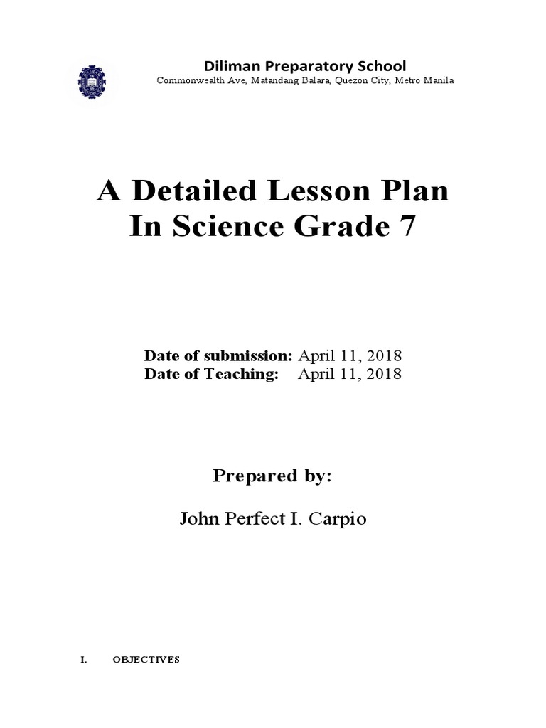 A Detailed Lesson Plan in Science Grade 7: Diliman Preparatory School ...