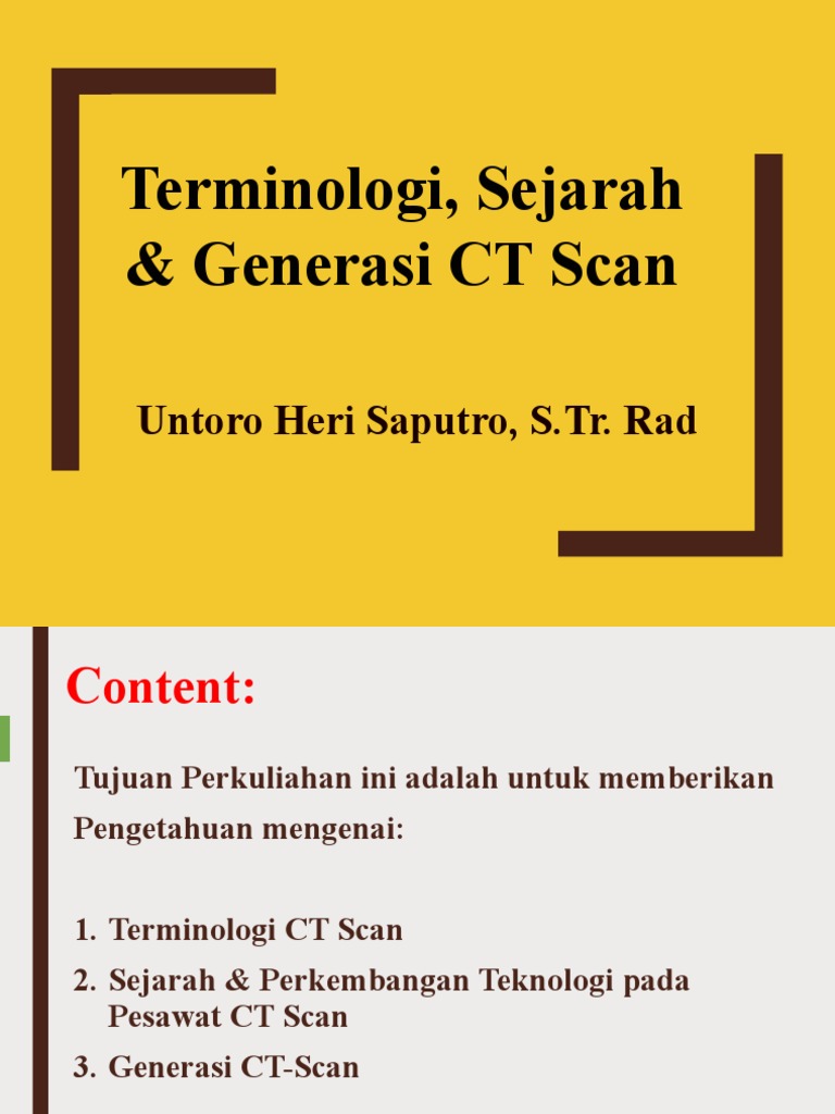 Terminologi, Sejarah Dan Generasi CT Scan | PDF