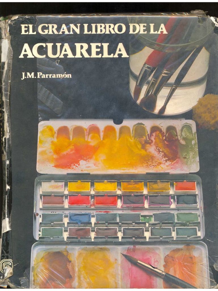 Jose Parramon El Gran Libro de La Acuarela PDF | PDF