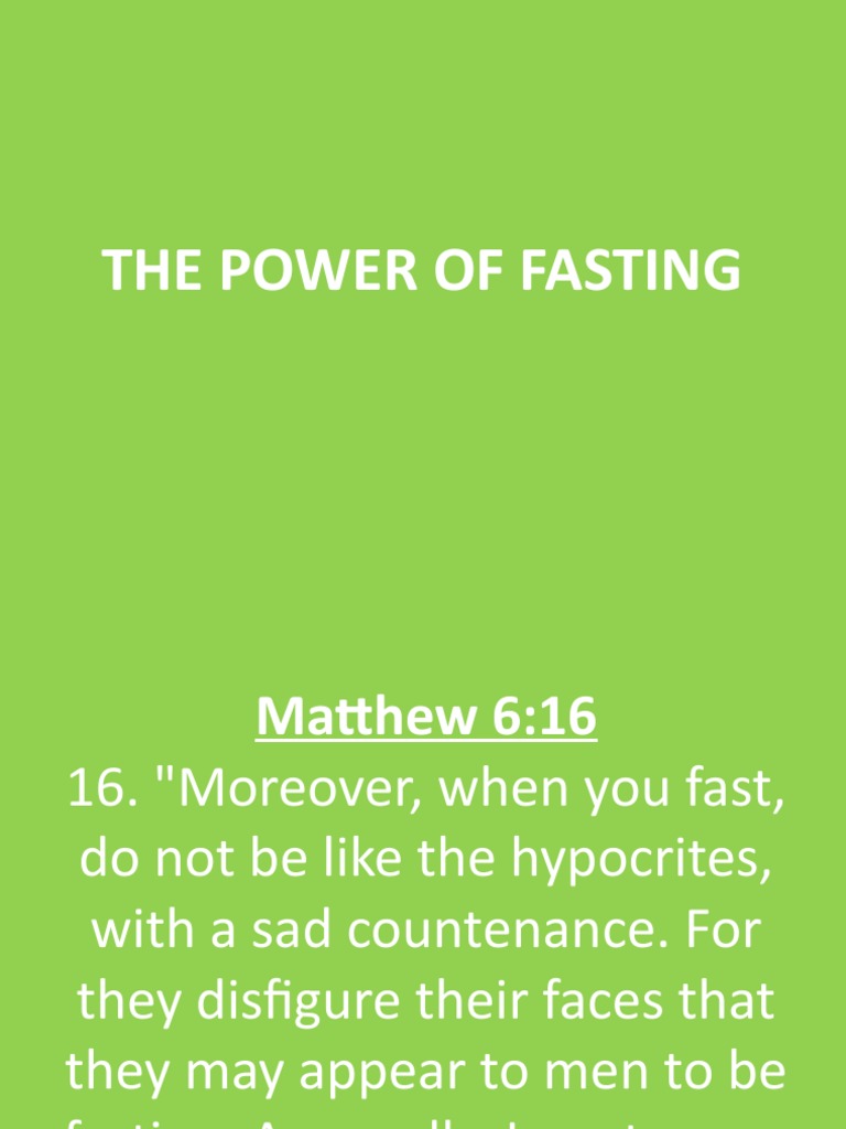 The Power of Fasting | PDF | Gospel Of Matthew | Fasting