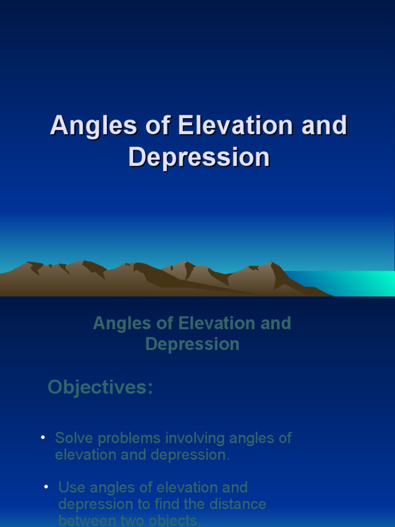 Angles of Elevation and Depression Problems and Solutions | PDF | Cliff ...