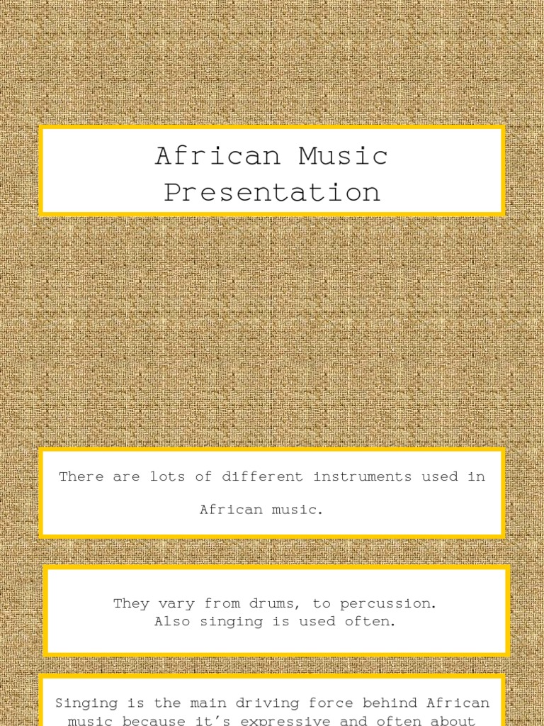 African Music Presentation | PDF | Drum | Music Theory