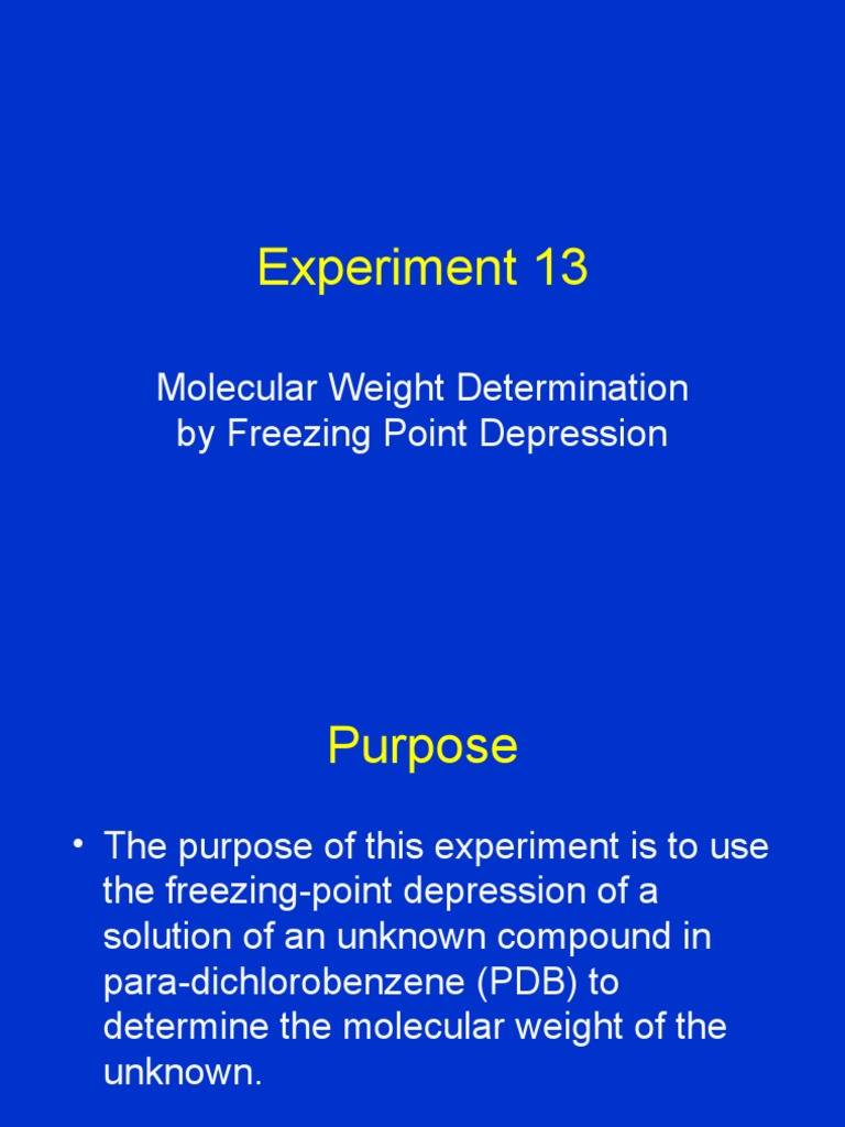 Experiment 13: Molecular Weight Determination by Freezing Point ...
