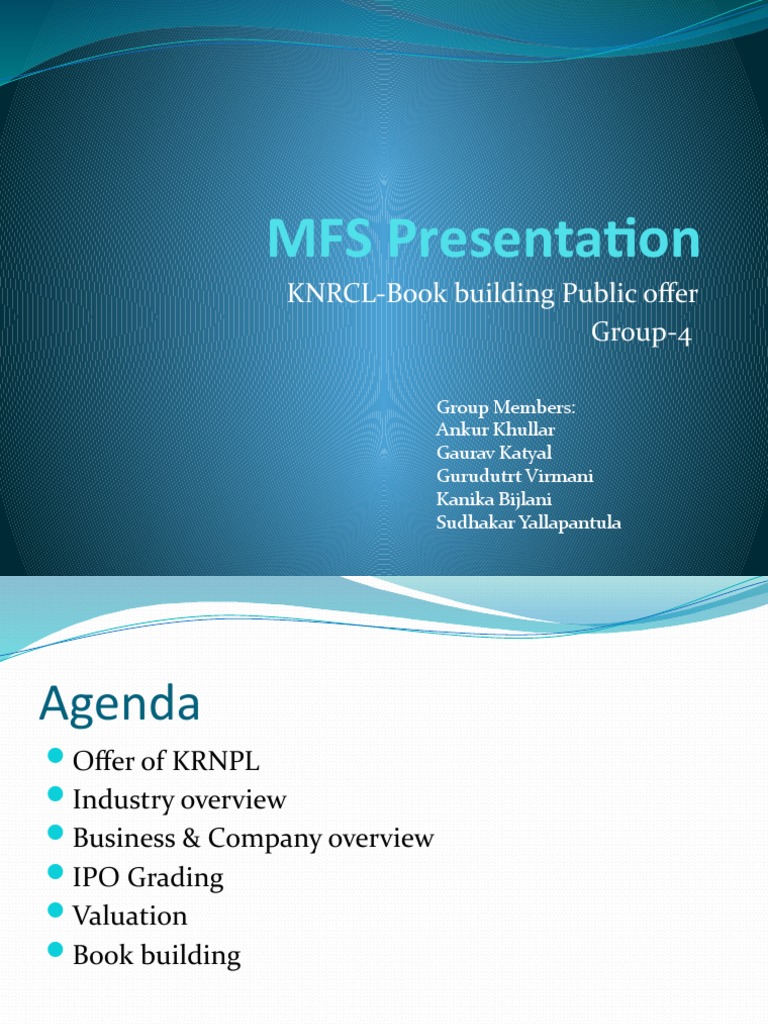MFS Presentation: KNRCL-Book Building Public Offer Group-4 | PDF | Valuation (Finance) | Credit ...