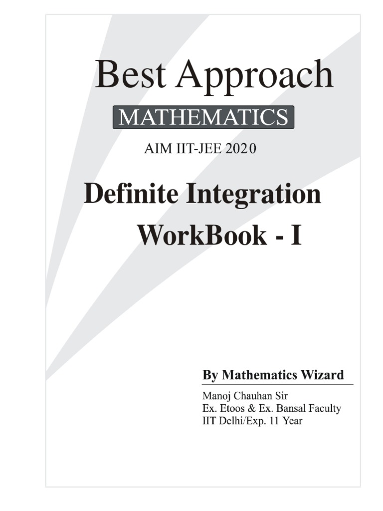 Best Approach: Definite Integration Workbook - I | PDF | Integral ...