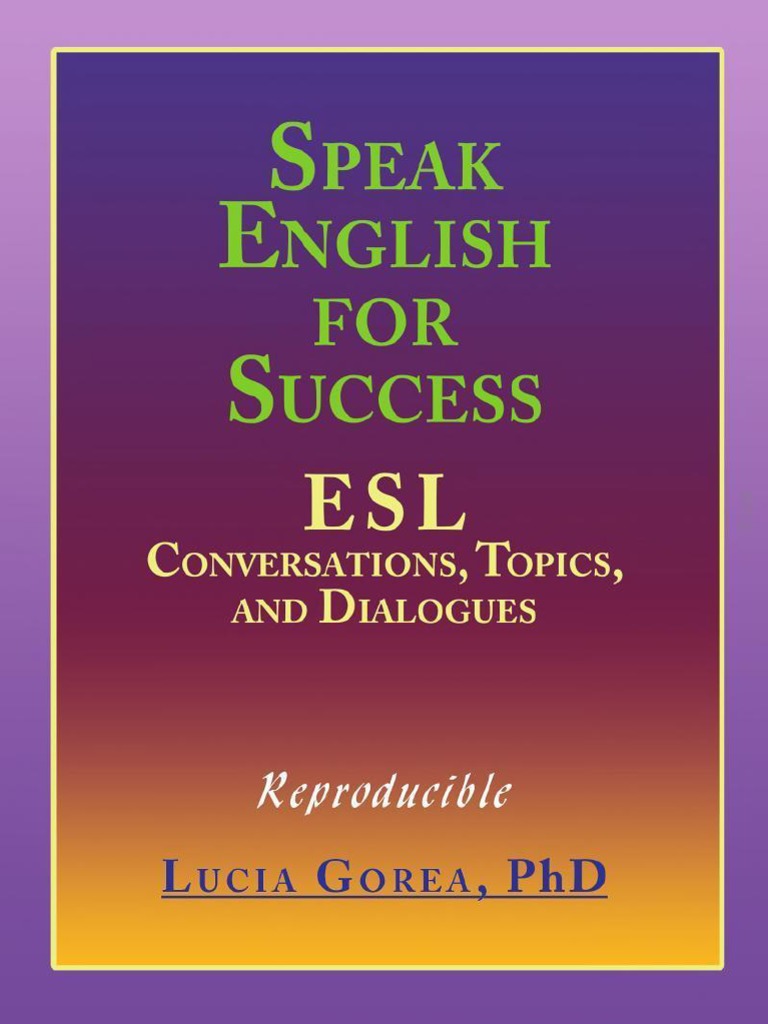 Speak English For Success Esl Conversations Topics and Dialogues 1 PDF ...