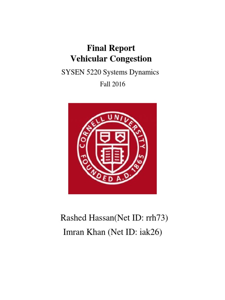 Final Report Vehicular Congestion: Rashed Hassan (Net ID: rrh73) Imran ...