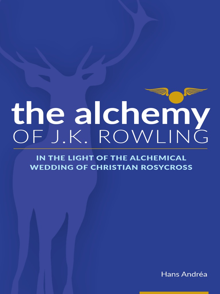Alchemy of J.K. Rowling v2 PDF | PDF | Harry Potter Universe | Harry Potter