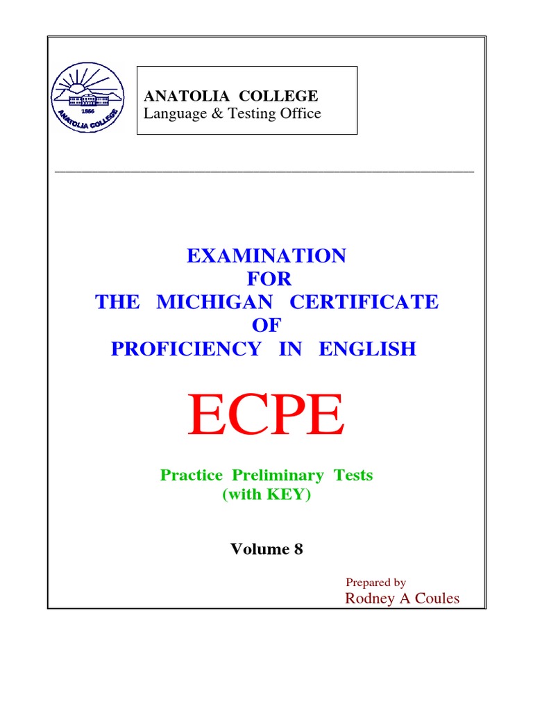 ECPE - Practice Preliminary Tests With KEY - Volume 8 by Coules Rodney ...
