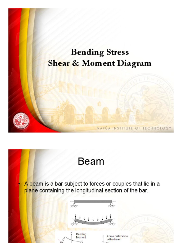 Bending Stress Bending Stress Shear & Moment Diagram Shear & Moment ...