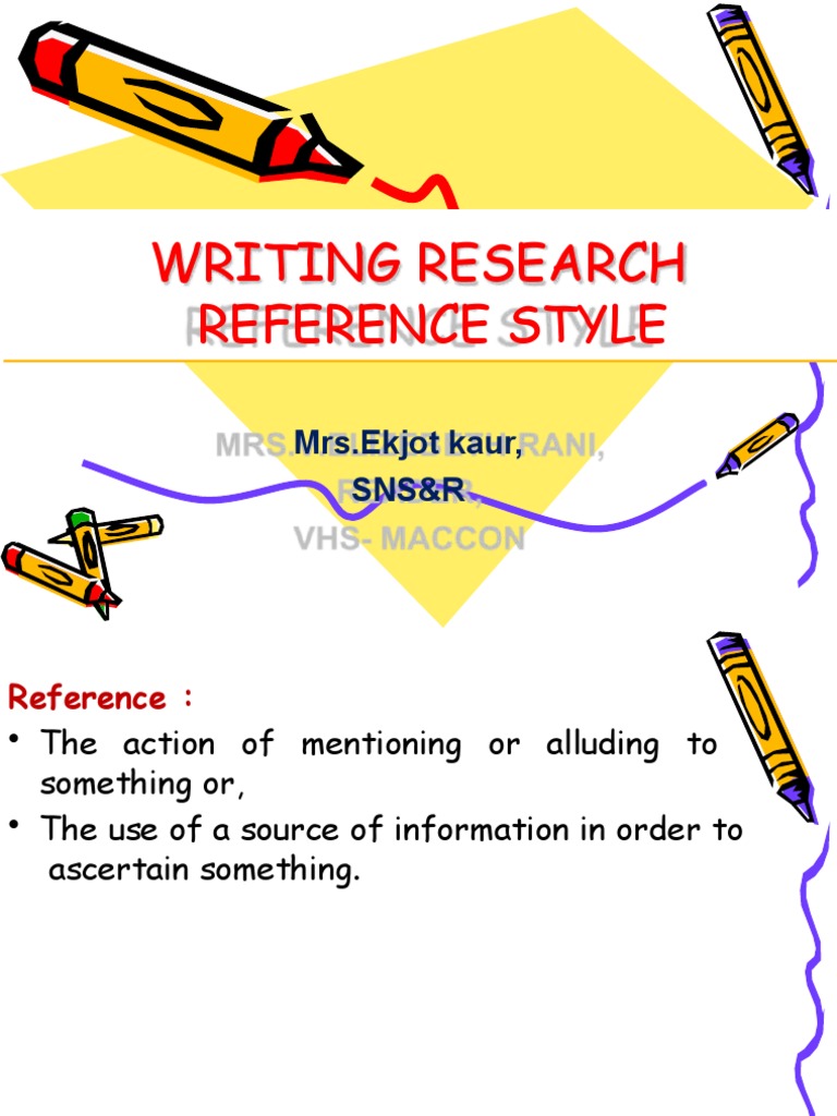 Writing Research Reference Style: Mrs - Ekjot Kaur, SNS&R | PDF | Apa ...