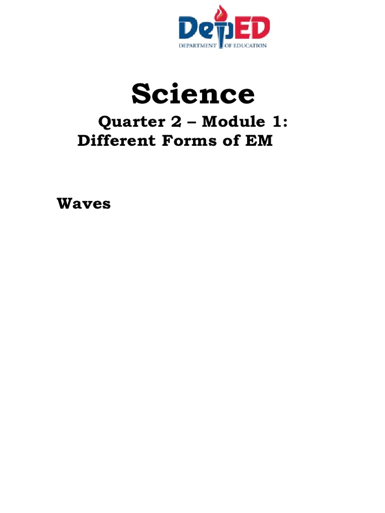 Science: Quarter 2 - Module 1: Different Forms of EM | PDF ...