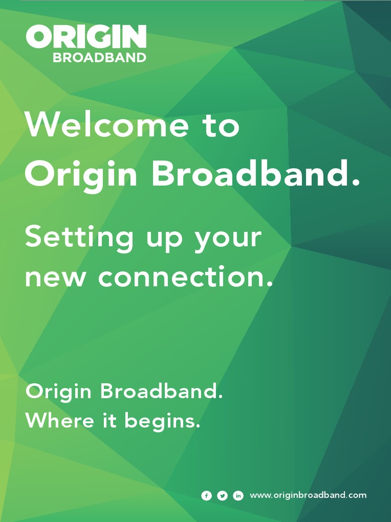 Welcome To Origin Broadband.: Setting Up Your New Connection | PDF