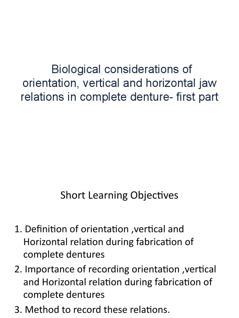 Biological Considerations of Orientation, Vertical and Horizontal Jaw ...
