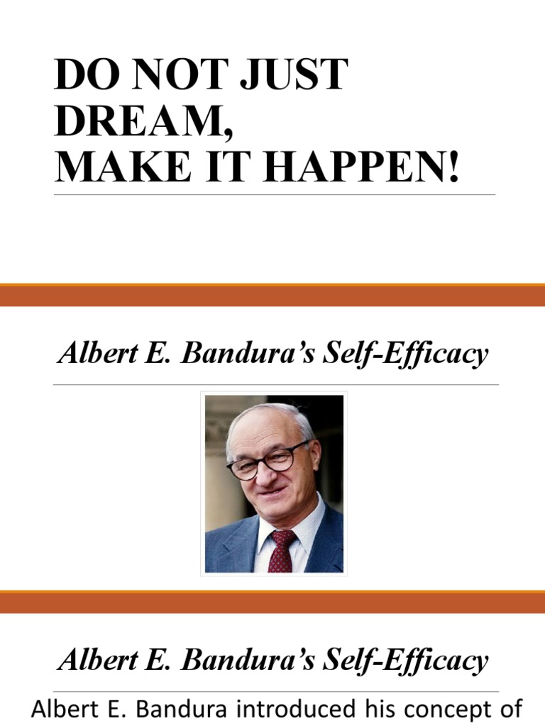 Do Not Just Dream, Make It Happen | PDF | Self Efficacy | Goal Setting