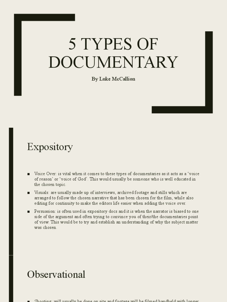 Types of Documentary Films Explained | PDF | Voice Over | Documentary Film