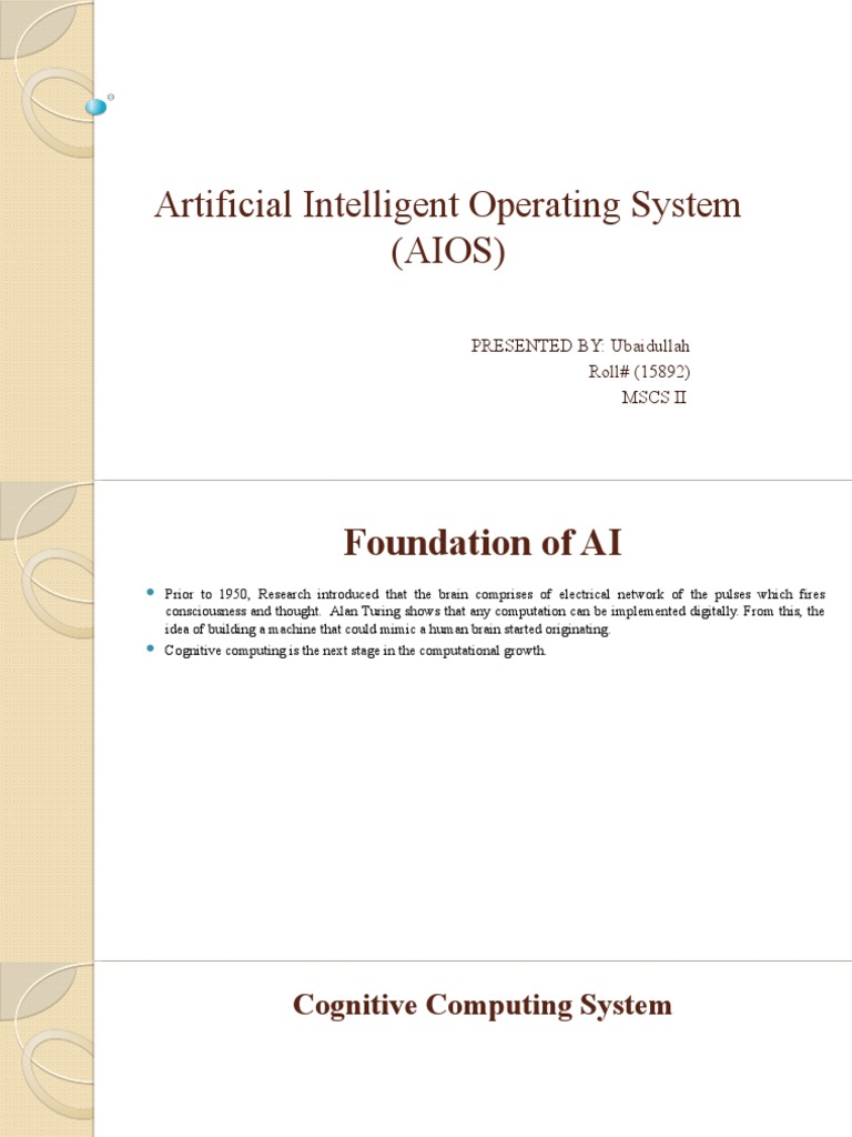 Artificial Intelligent Operating System (AIOS) : PRESENTED BY ...