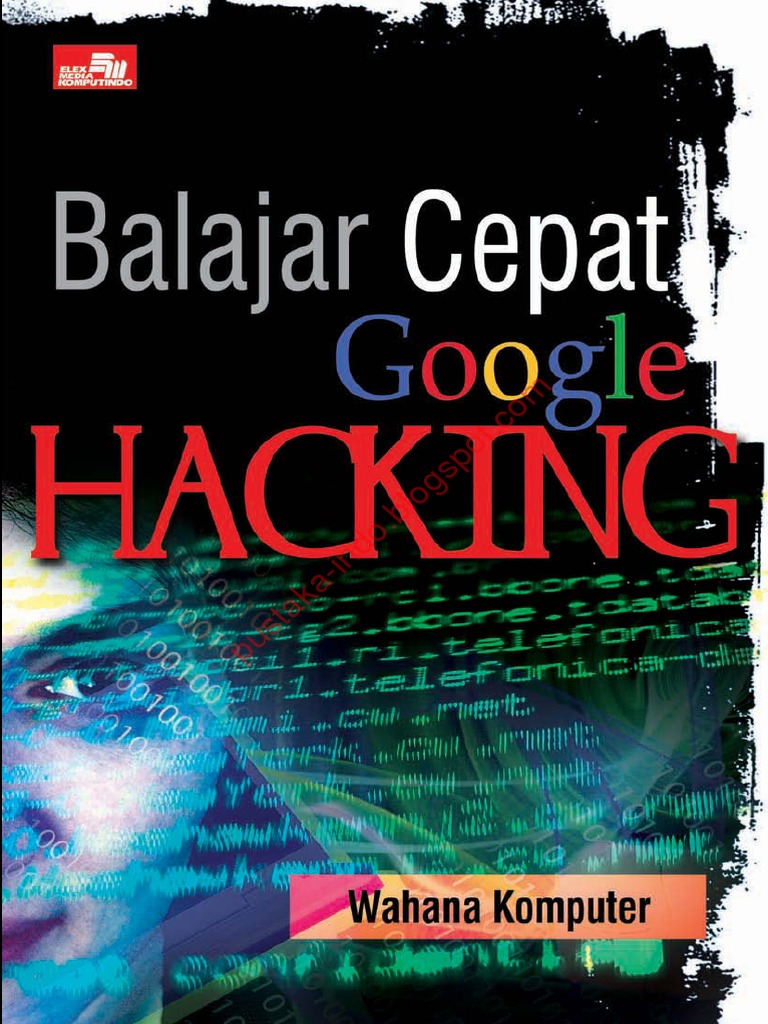 Belajar Cepat Google Hacking PDF | PDF