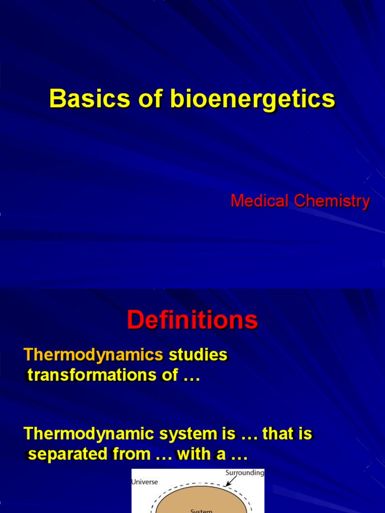 Basics of Bioenergetics: Medical Chemistry | PDF | Entropy | Enthalpy