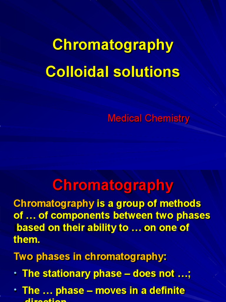 Chromatography Colloidal Solutions: Medical Chemistry | PDF ...
