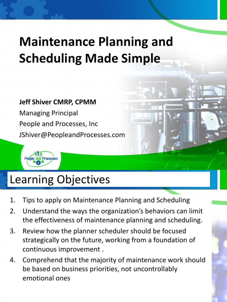 Maintenance Planning and Scheduling Made Simple: Jeff Shiver CMRP, CPMM | Download Free PDF ...