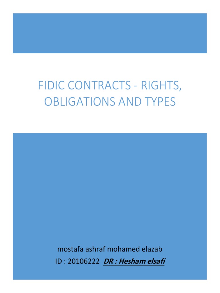 An In-Depth Look at FIDIC Contracts: Rights, Obligations, Types and ...