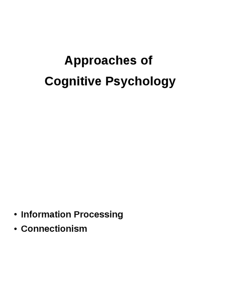 Approaches of Cognitive Psychology | PDF | Career & Growth | Computers