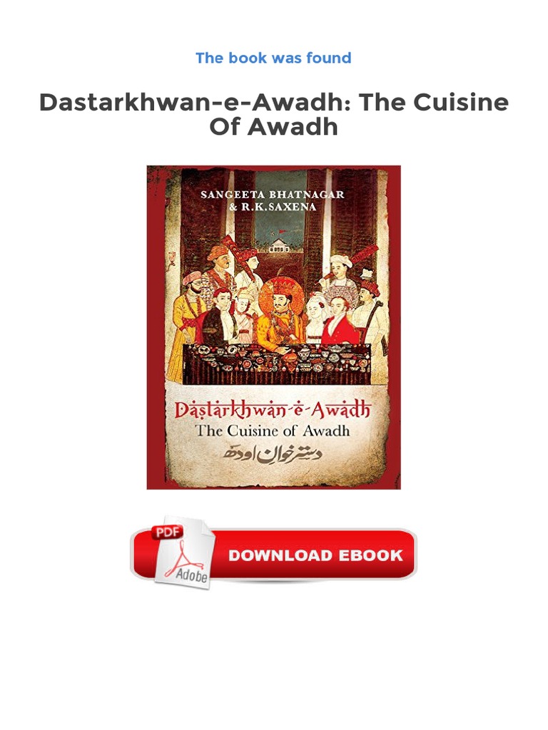 Dastarkhwan-e-Awadh: The Cuisine of Awadh | PDF