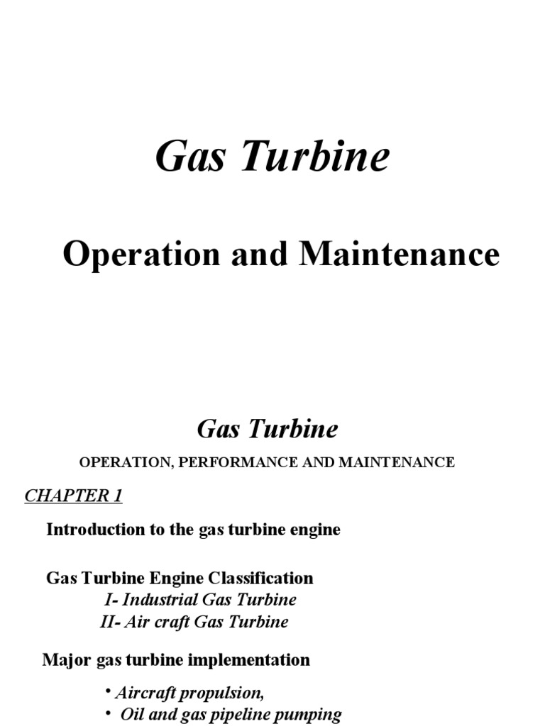 Gas Turbine: Operation and Maintenance | PDF | Jet Engine | Gas Turbine