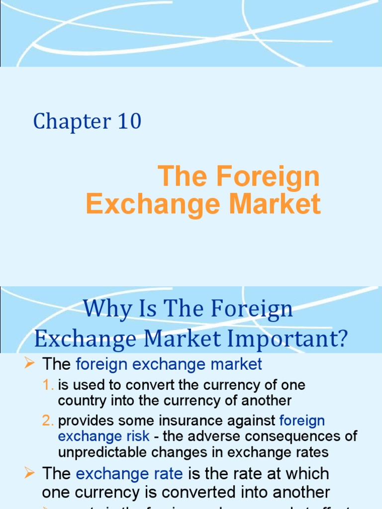 Importance of foreign exchange markets and minimizing exchange rate ...