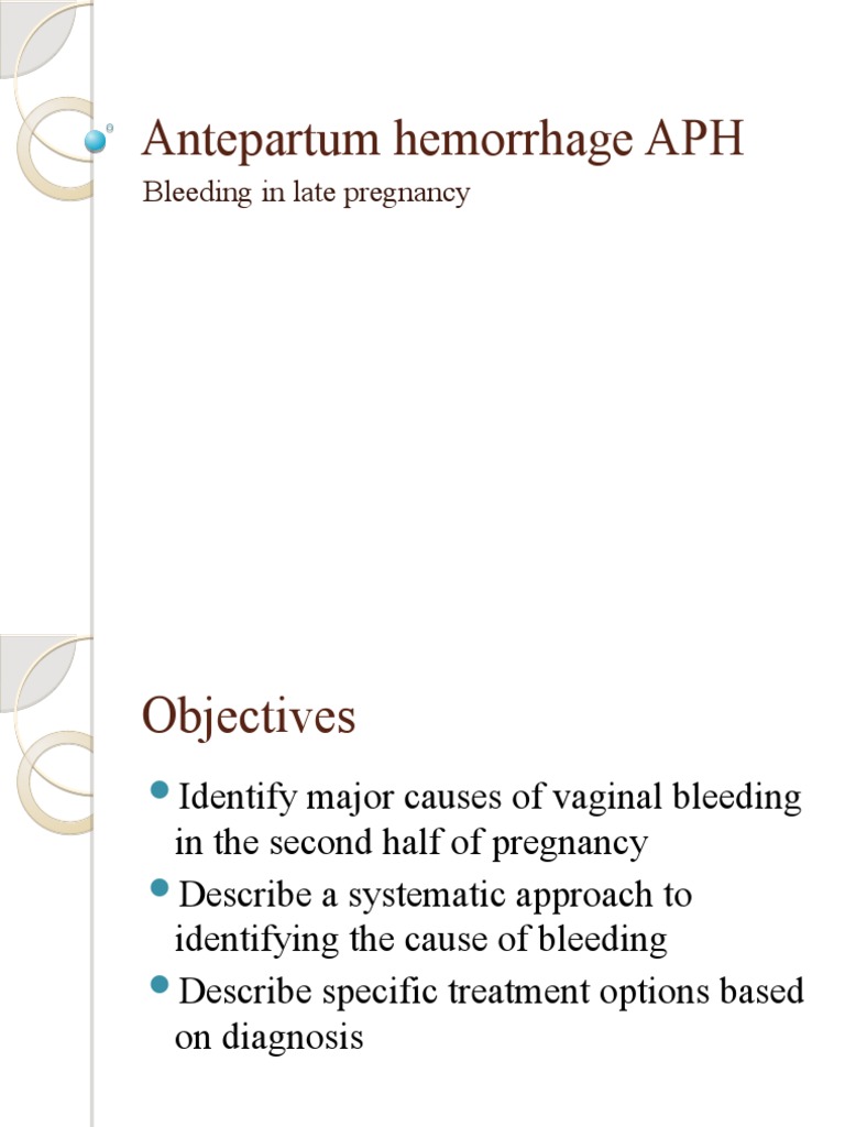 Antepartum Hemorrhage APH: Bleeding in Late Pregnancy | PDF ...