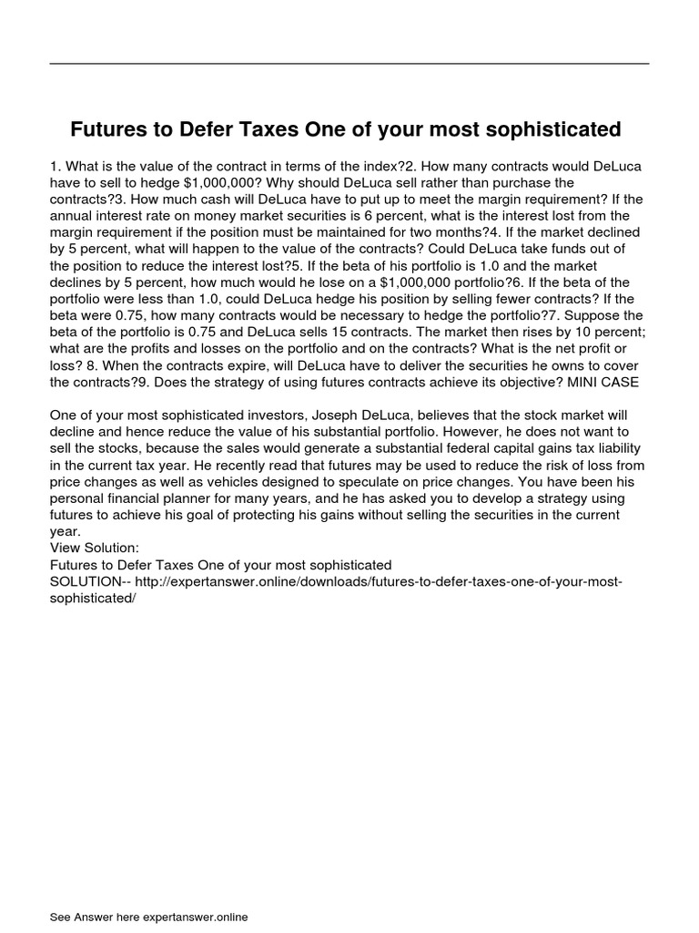 Futures To Defer Taxes One of Your Most Sophisticated | PDF | Futures ...