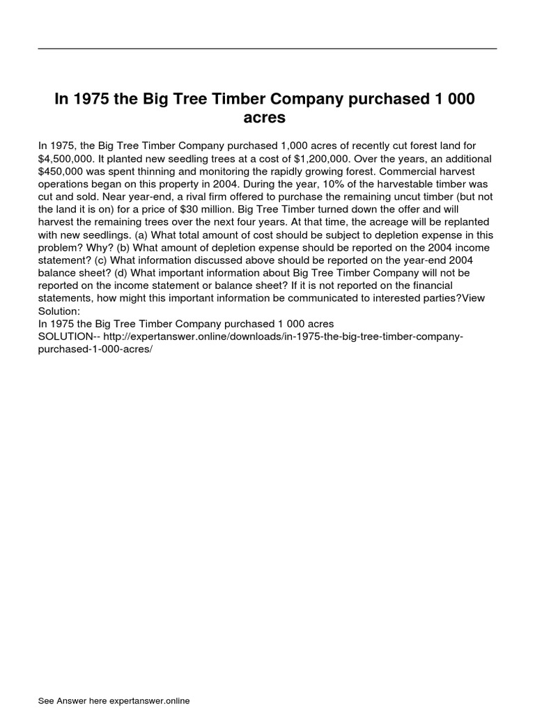 In 1975 The Big Tree Timber Company Purchased 1 000 Acres | PDF | Home ...