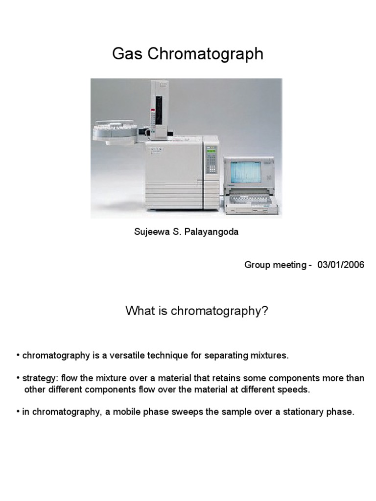 Gas Chromatograph: Sujeewa S. Palayangoda | PDF | Gas Chromatography ...