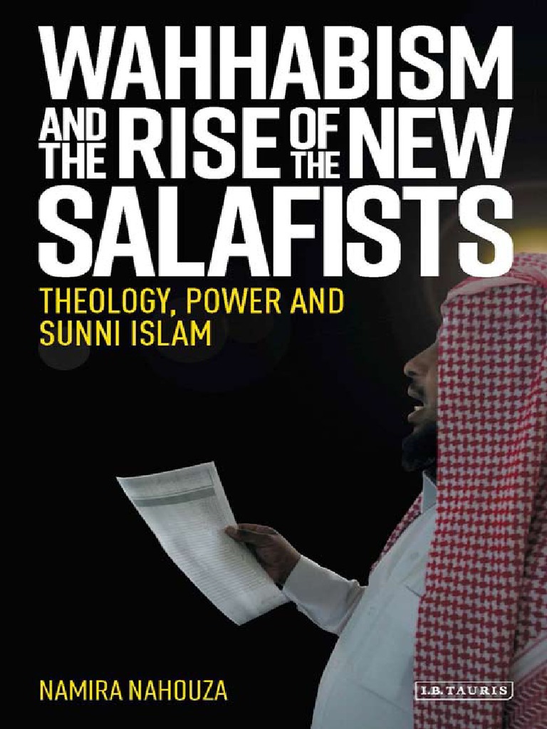 Namira Nahouza - Wahhabism and The Rise of The New Salafists - Theology ...