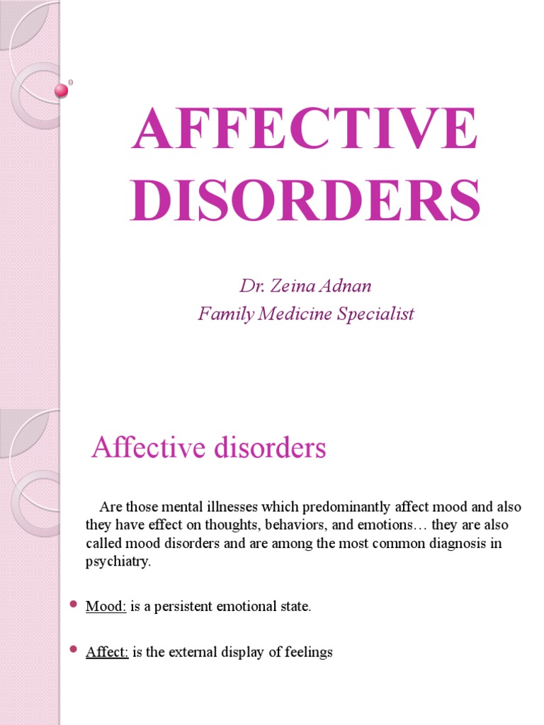 Classification and Treatment of Affective Disorders: Understanding Mood ...