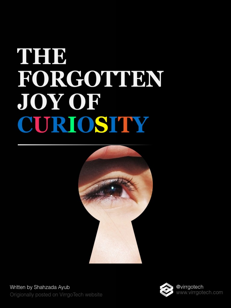 Rediscovering the Joy of Curiosity | PDF