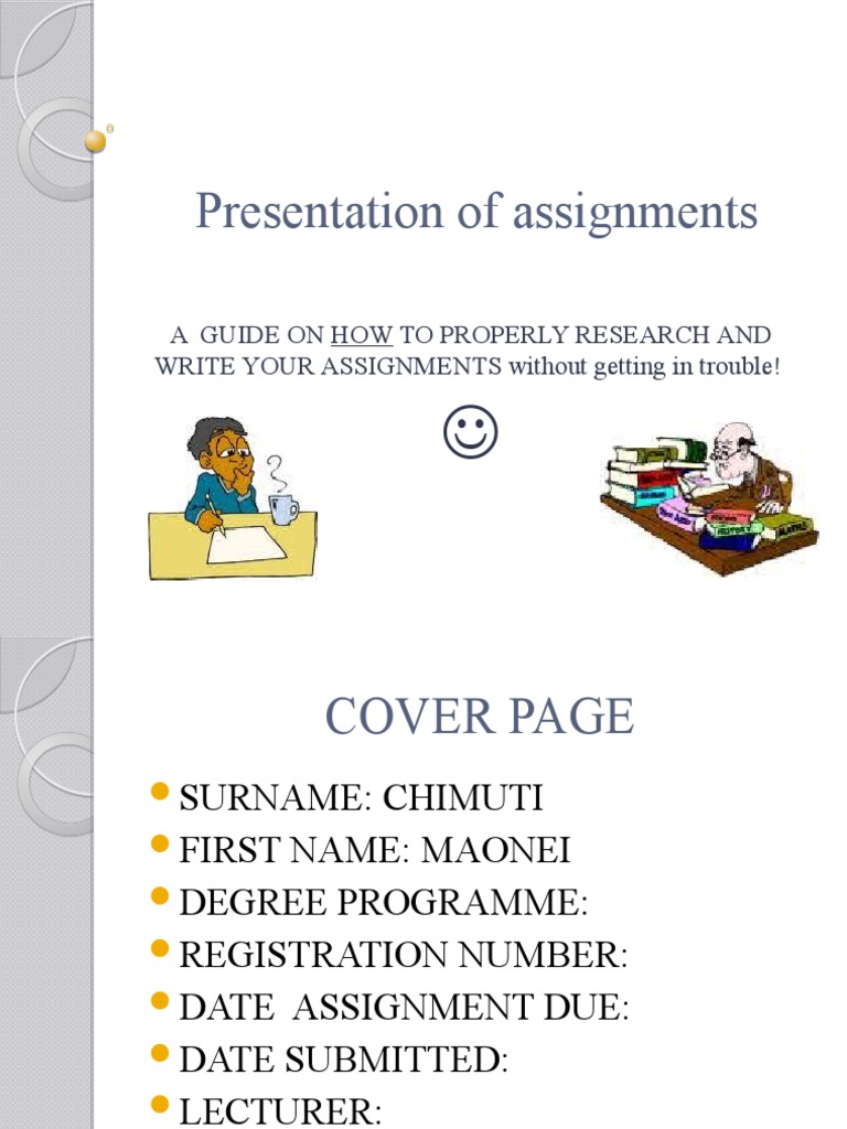 Presentation of Assignments: A Guide On How To Properly Research and ...