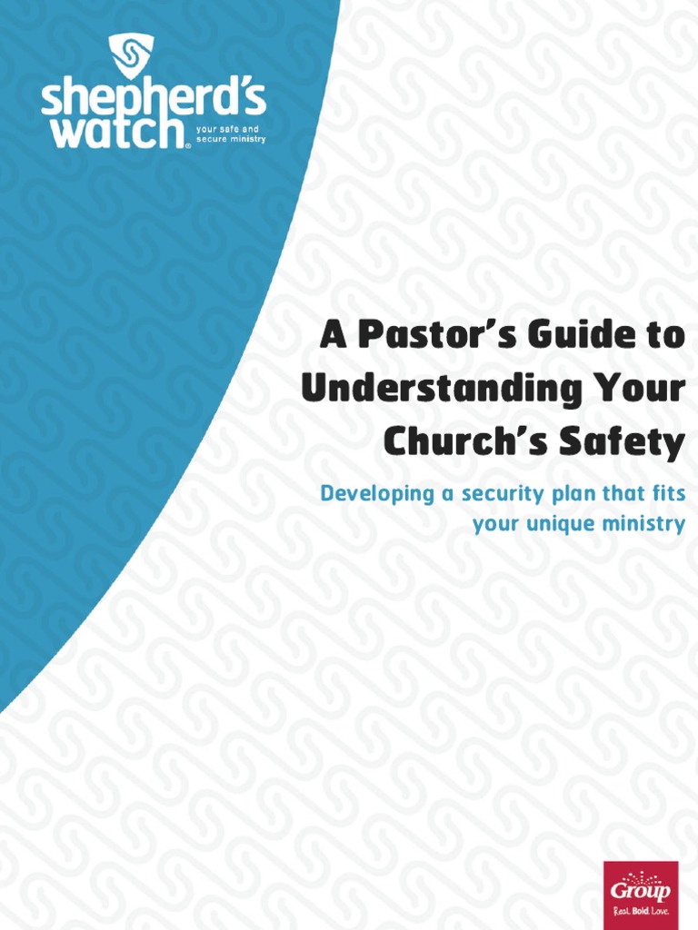 A Pastor's Guide To Understanding Your Church's Safety: Developing A ...