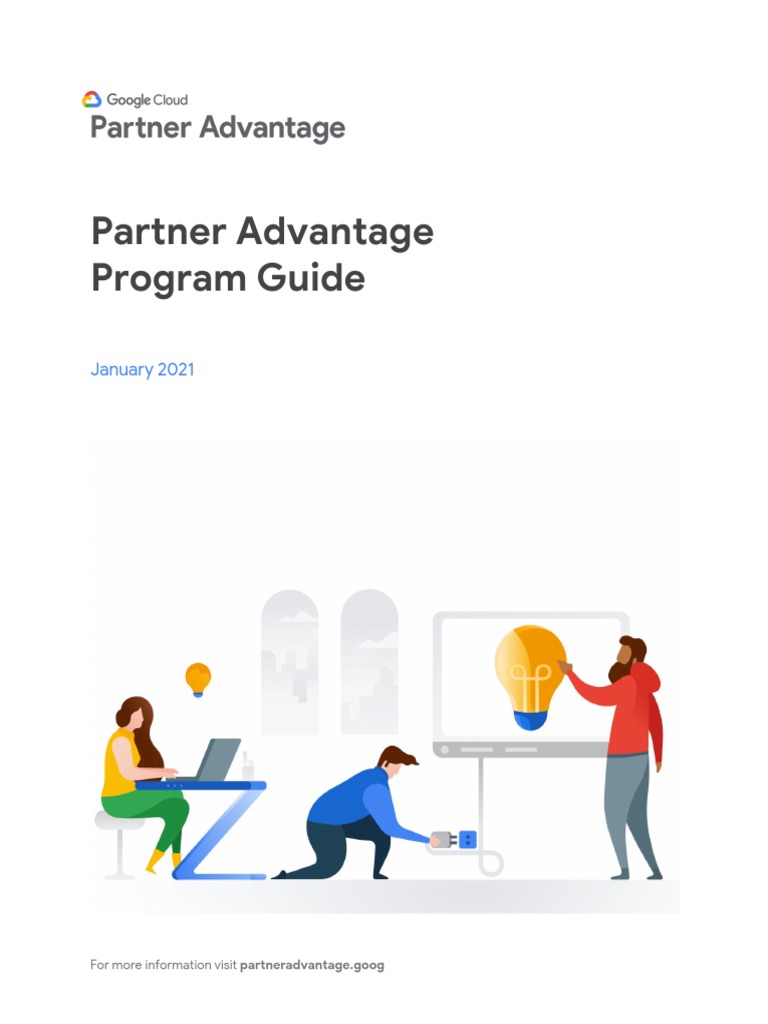 The Google Cloud Partner Advantage Program Guide (1/2021): Providing ...