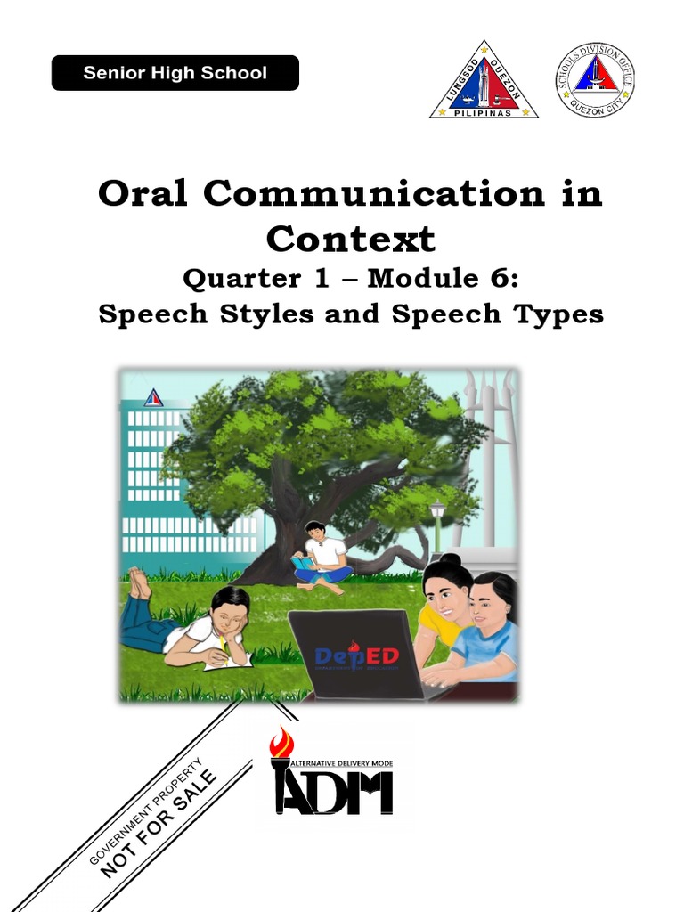 Oral Communication in Context: Quarter 1 - Module 6: Speech Styles and ...