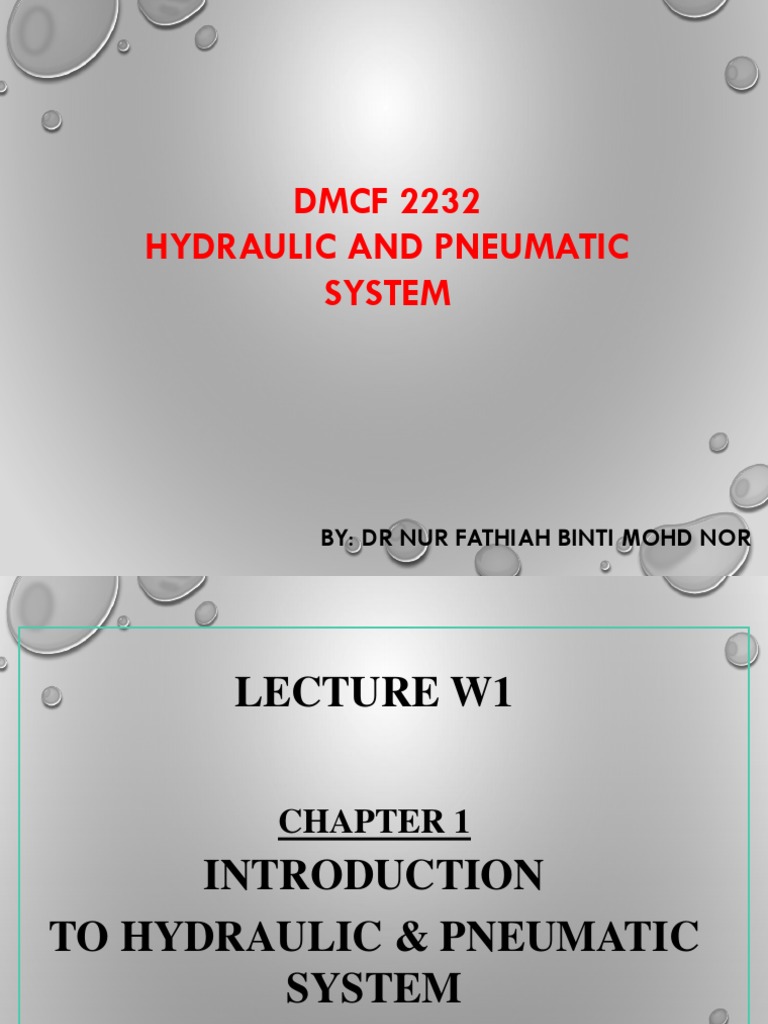 Chapter 1 Introduction To Hydraulic and Pneumatic System (W1) | PDF ...