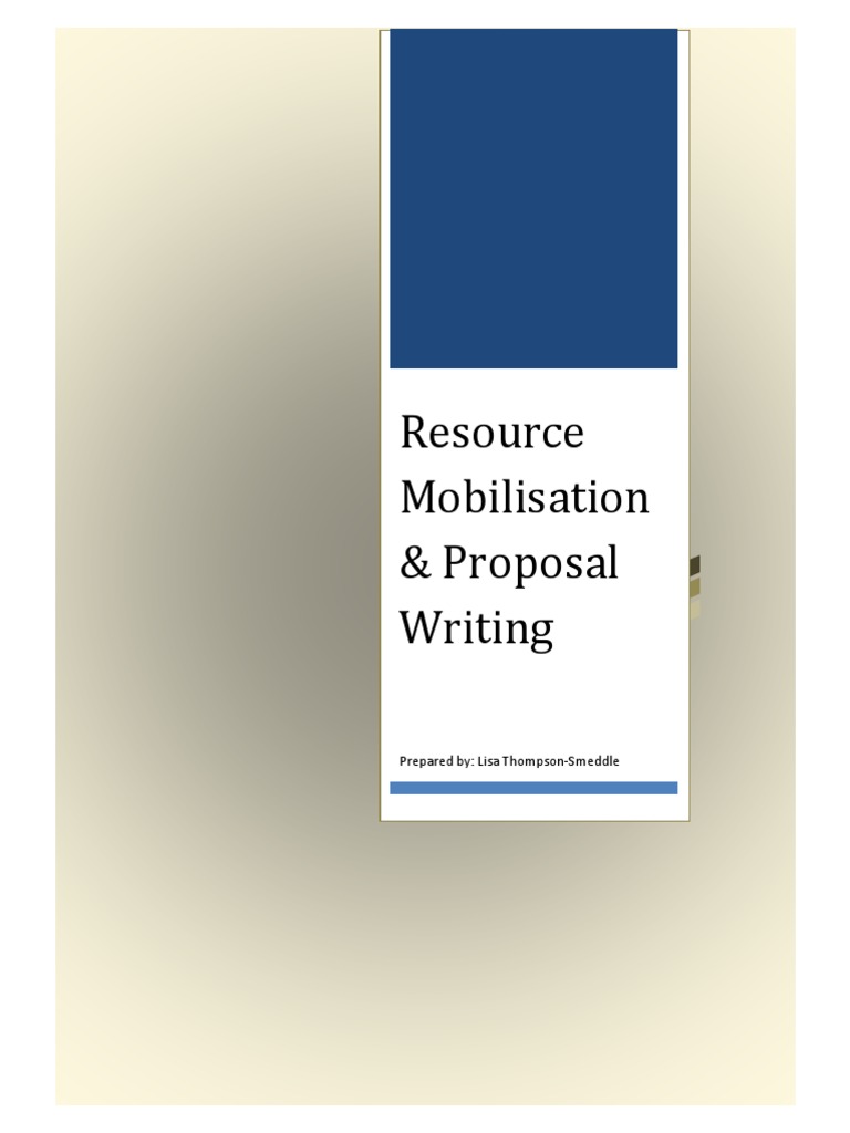 Resource Mobilization and Proposal Writing1 | PDF | Goal | Evaluation