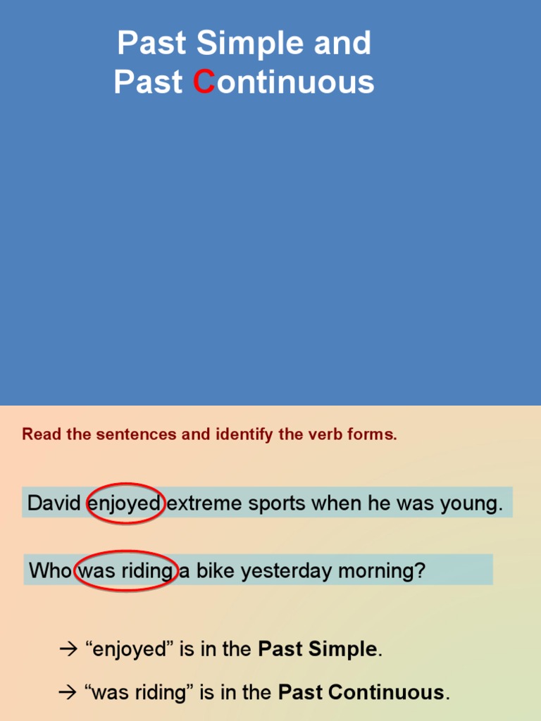Past Simple and Past Continuous | PDF | Verb | Syntactic Relationships