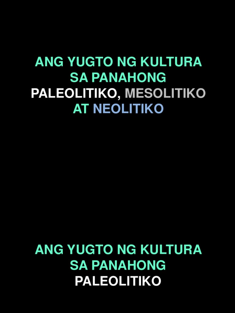 Paleolitiko, Mesolitiko at Neolitiko (Teaching Material) | PDF